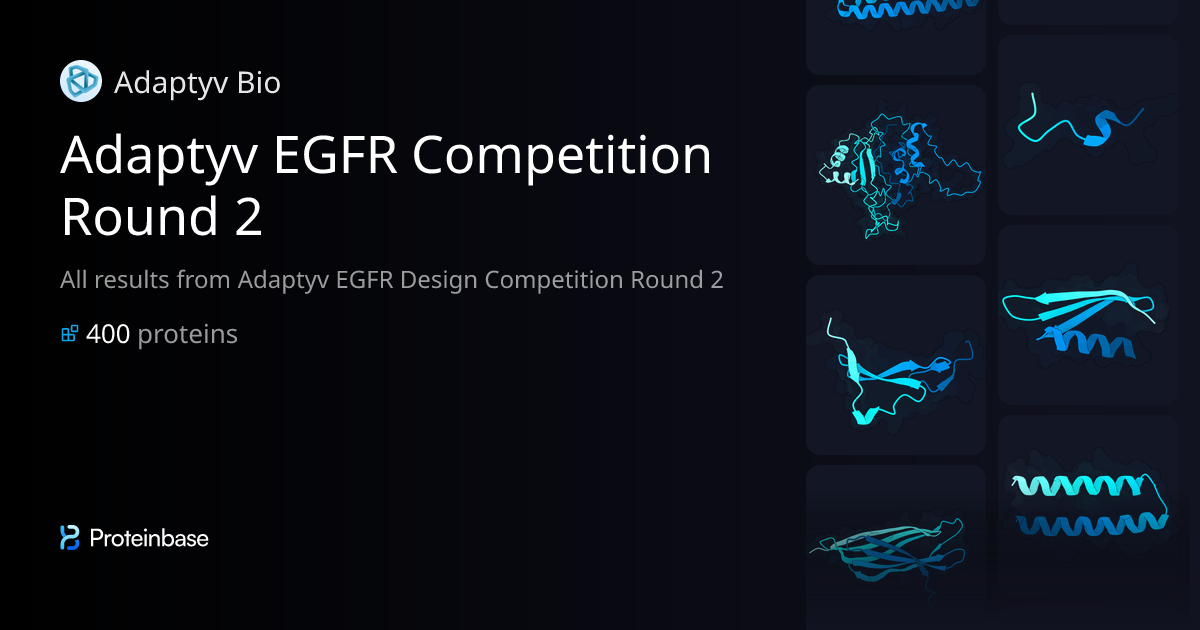 Adaptyv EGFR Competition Round 2 | Proteinbase