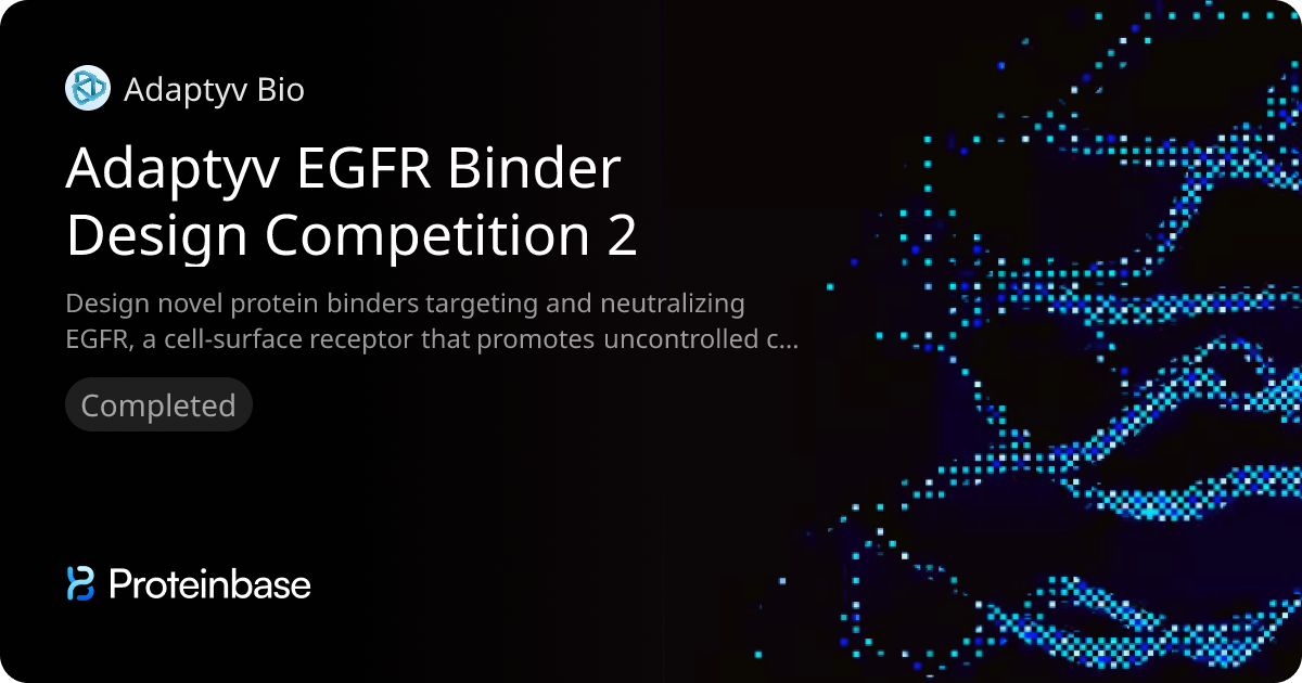 Adaptyv EGFR Binder Design Competition 2 | Proteinbase