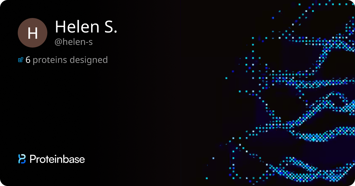 Helen S. | Proteinbase