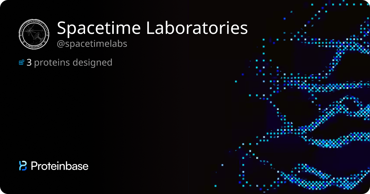 Spacetime Laboratories | Proteinbase